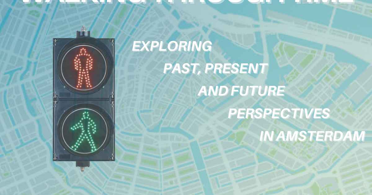 CLOSE UP #7.1 // Walking through Time: Exploring Past, Present and ...